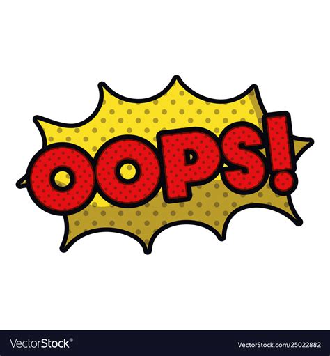 Oops comic words in speech bubble isolated icon Vector Image