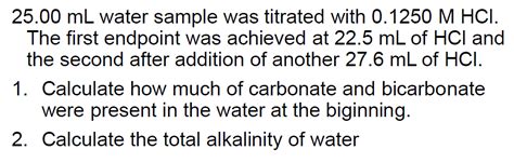Solved 25.00 mL water sample was titrated with 0.1250 M HCI | Chegg.com