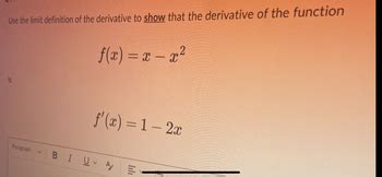 Answered: Use the limit definition of the derivative to show that the derivative of the function ...