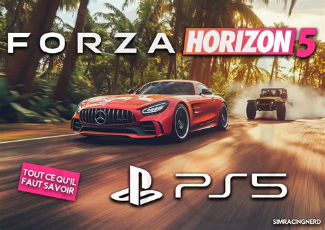 Forza Horizon 5 sur PlayStation 5 : date de sortie et infos officielles ...