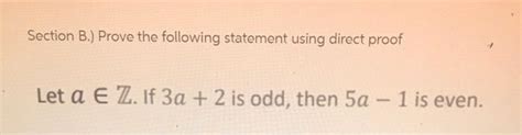 Solved Section B.) Prove the following statement using | Chegg.com