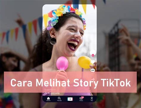 Cara Melihat Story TikTok yang Dibuat Orang Lain - Rancah Post
