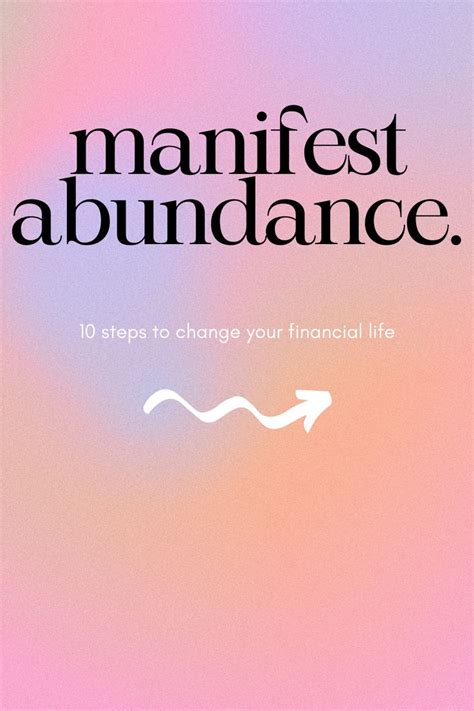 Manifest Abundance,10 Steps To Change Your Financial Life Mastering ...