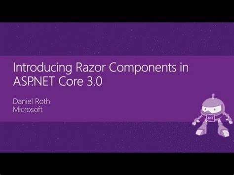 Introducing Razor Components in ASP.NET Core 3.0 - Daniel Roth - YouTube