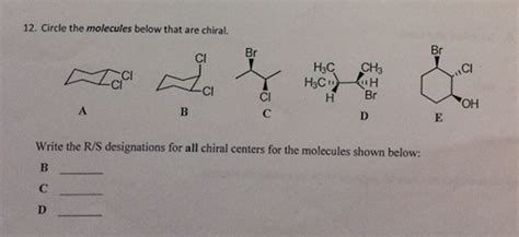 Solved Circle the molecules below that are chiral. Write | Chegg.com