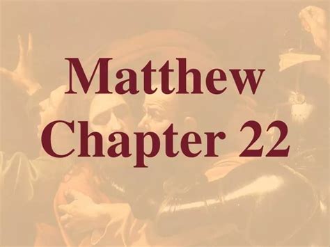 PPT - Matthew Chapter 22 PowerPoint Presentation, free download - ID:1350360