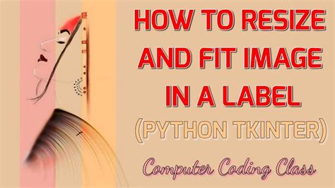 How to Resize Image in Tkinter Python | Tkinter Python - YouTube