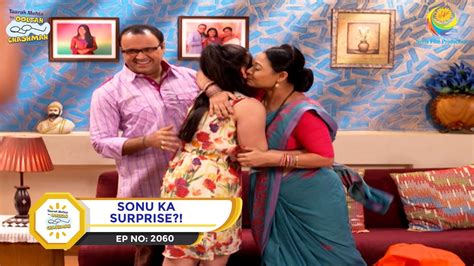 Ep 2060 - Sonu Ka Surprise?! | Taarak Mehta Ka Ooltah Chashmah | Full Episode | तारक मेहता - YouTube