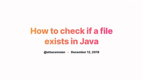 How to check if a file exists in Java