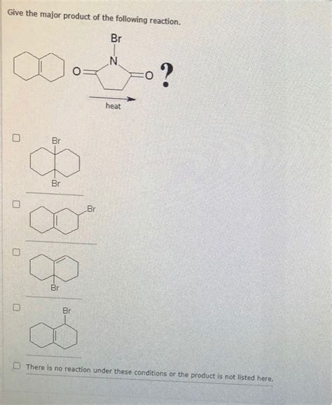 Solved Give the major product of the following reaction. Br2 | Chegg.com