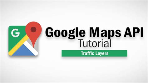 Google Maps Javascript API Tutorial - Traffic Layer - YouTube