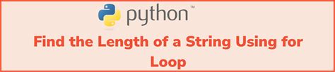 Python Program to Find Length of a String | FACE Prep