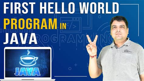 First Hello World Program in Java | Java Tutorial for Beginners (Part- 4) - YouTube