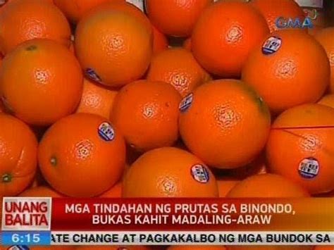 UB: Mga tindahan ng prutas sa Binondo, bukas kahit madaling-araw - YouTube