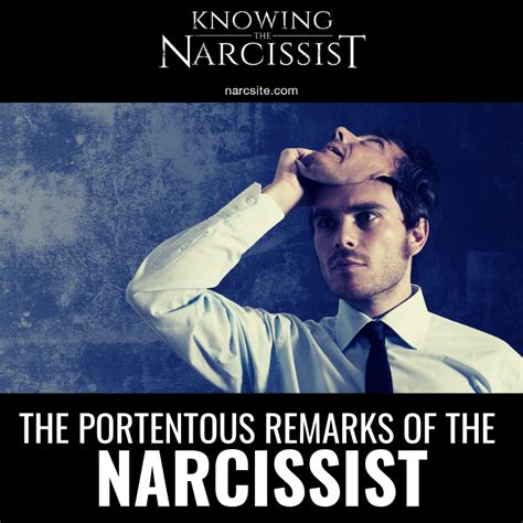 The Portentous Remarks of the Narcissist - HG Tudor - Knowing The Narcissist - The World's No.1 ...
