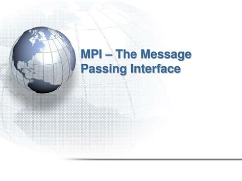 PPT - Message Passing Interface PowerPoint Presentation, free download ...