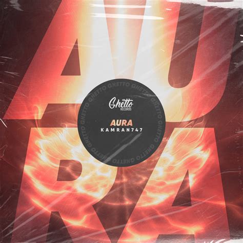 Aura - Single by Kamran747 | Spotify
