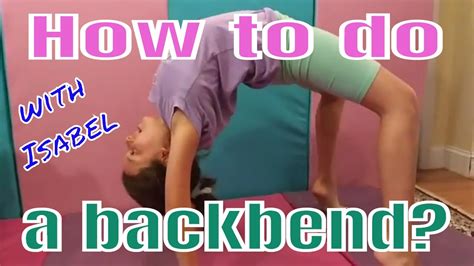 How to do a back bend/bridge/bend back? #backbend, #bridge, #bendback ...