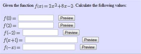 Solved Given the function f(x)=2x2+8x-2. Calculate the | Chegg.com
