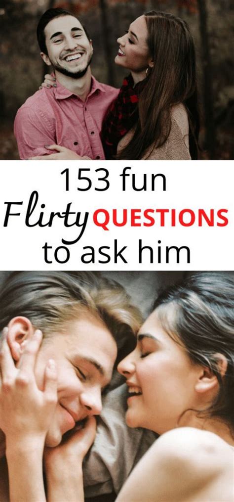 153+ fun and flirty questions for him. Questions to ask a guy be he ...