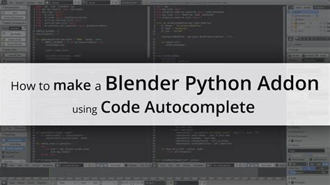 How to make a Blender Python Addon using Code Autocomplete - YouTube