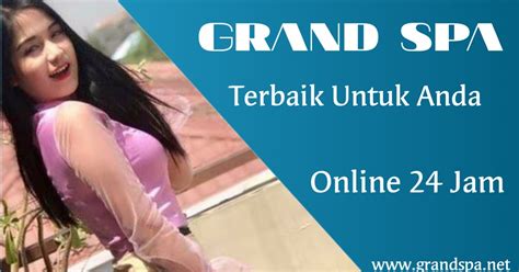 Jasa Pijat Panggilan Jakarta Selatan 24 Jam Terapis Wanita Pilihan - GRAND SPA