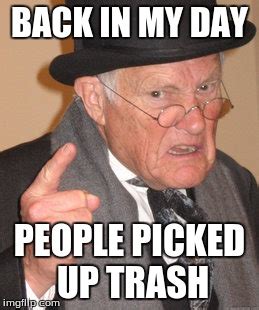 Back In My Day Meme - Imgflip