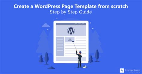 How to Create a WordPress Page Template from scratch Step by Step Guide - TemplateToaster Blog