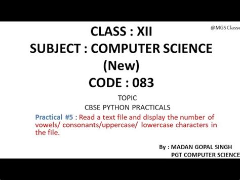 XII - CS Practical #5 : Read a file & display no of vowels/consonants ...