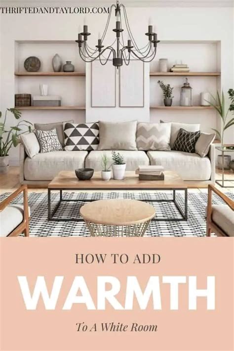 How to Add Warmth to A White Room and Make Your Home Cozy | Thrifted ...