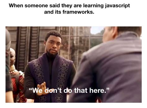 "We don't do that here in r/programmerhumor." : r/ProgrammerHumor