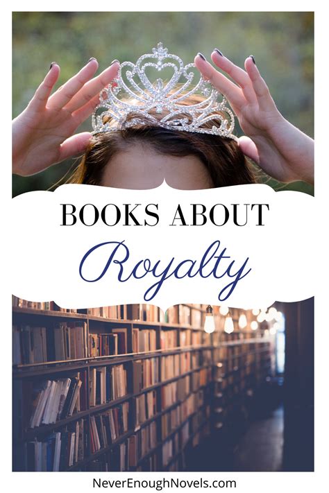 Royal Reads: Books About Royalty - Never Enough Novels | Book ...