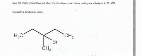 Solved Draw the major product formed when the structure | Chegg.com