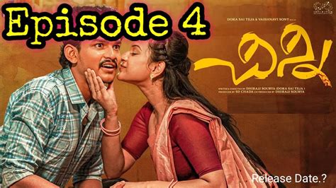 Chinni || Episode 4 || Dora Sai Teja || Release Date || Based on True Story || Infinitum Media ...