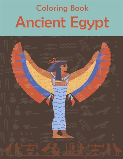 Ancient Egypt Coloring Book: Life in Ancient Egypt Coloring Book For Adults And Kids Featuring ...