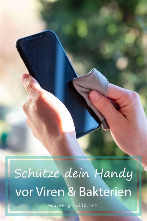 Handy desinfizieren - So machst du es richtig! - WE GO WILD | Handy ...