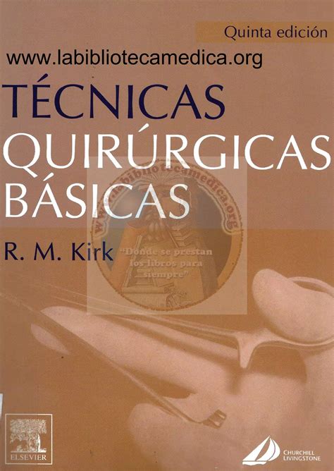 Tecnicas quirurgicas basicas - Kirk 5°.pdf