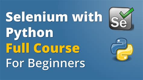 Selenium with Python Full Course For Beginners - YouTube