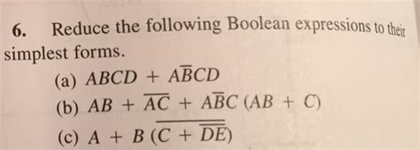 Solved Reduce the following Boolean expressions to their | Chegg.com