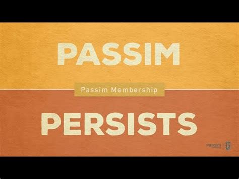 Passim Persists: Passim Membership - YouTube