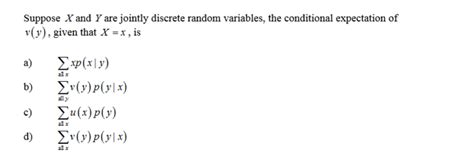 Solved Suppose X and Y are jointly discrete random | Chegg.com
