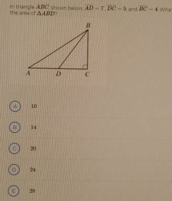 Solved: In triangle ABC, shown below, overline AD=7, overline DC-5 the area of ABD , and overlin ...