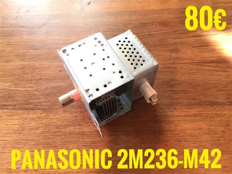 AVR14 MAGNÉTRON FOUR MICRO-ONDES : PANASONIC 2M236-M42 - WWW.AVR14.FR ...