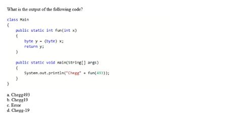 Solved What is the output of the following code? class Main | Chegg.com
