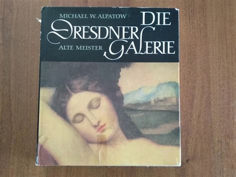 Die Dresdner Galerie Алпатов Михаил Владимирович, Альбом "Старые ...