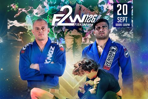 F2W 126 Results - Fight 2 Win Promotions | The Biggest Party in Grappling